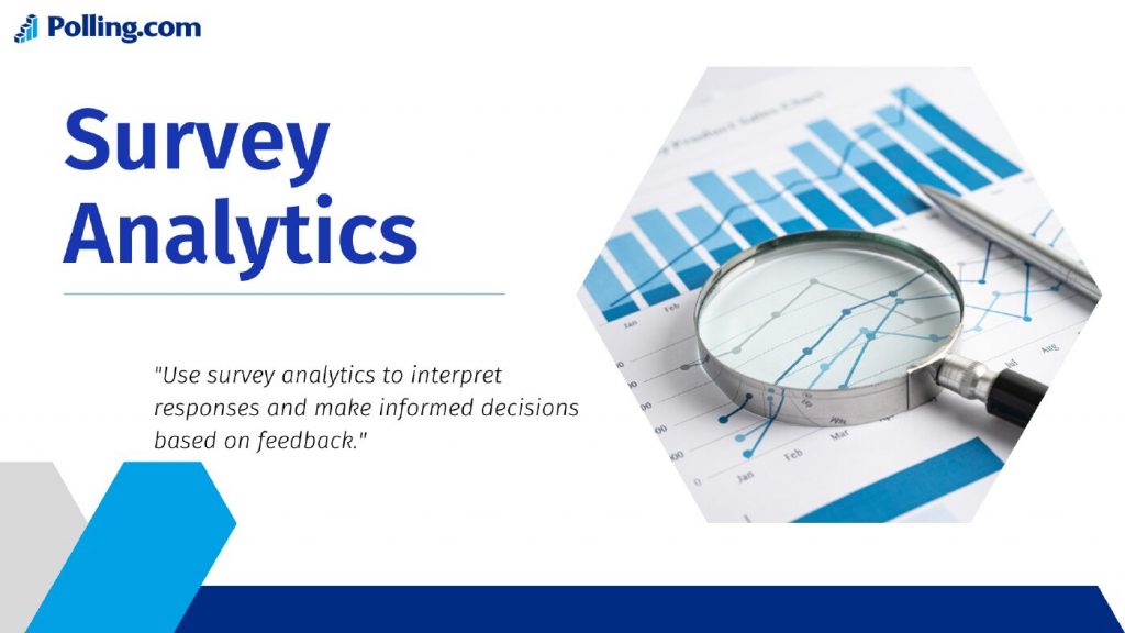 How Can Survey Analytics Improve Your Business Insights?- Polling.com