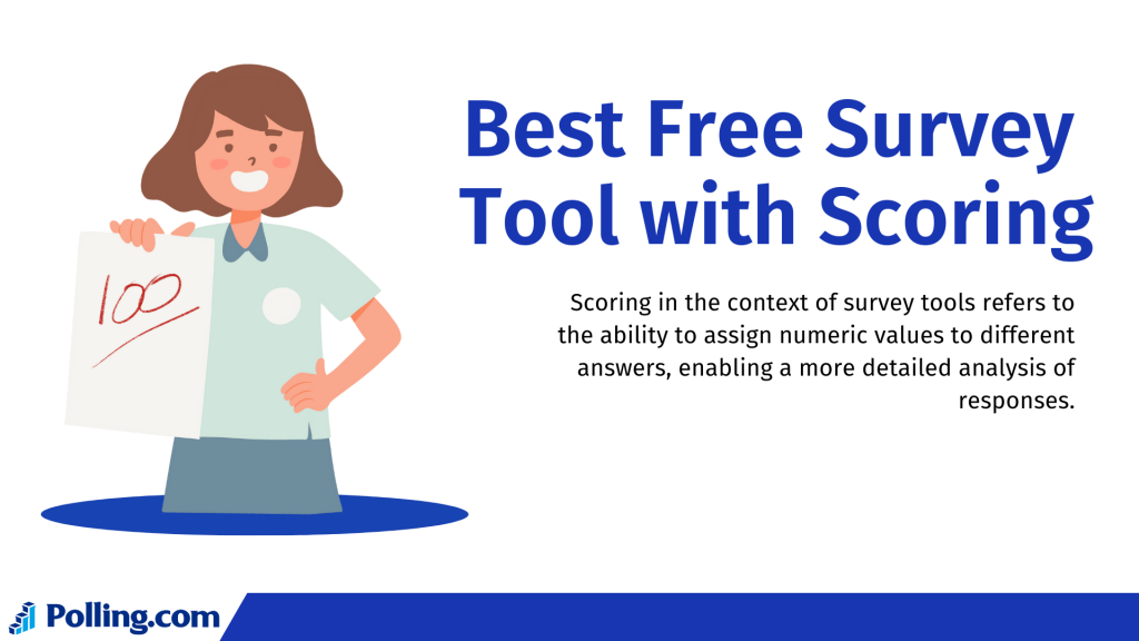 Best Free Survey Tool with Scoring: Top Picks for 2024 - Polling.com