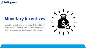 Survey Incentives: How to Increase Participation with the Right Rewards ...