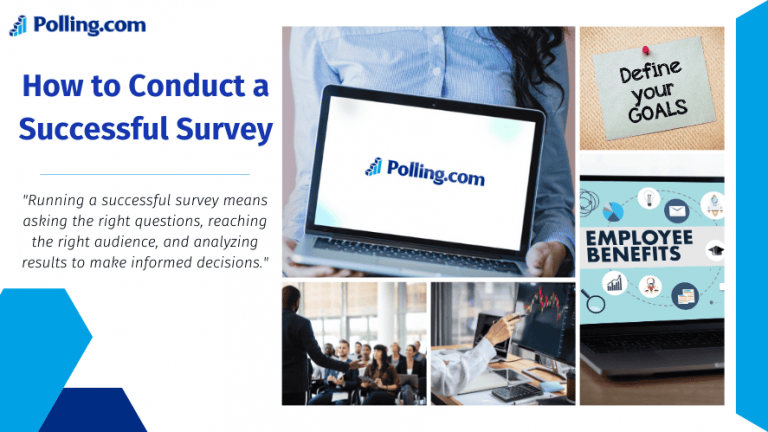 Why Conduct a Survey? 7 Reasons You Should Know - Polling.com